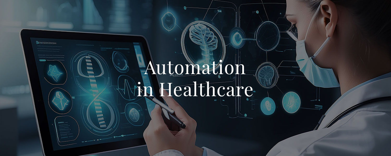 Automation in Healthcare: Transforming Patient Care at Scale